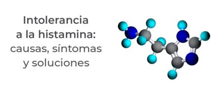 Histamina e histaminosis no alérgica: causas, síntomas y soluciones